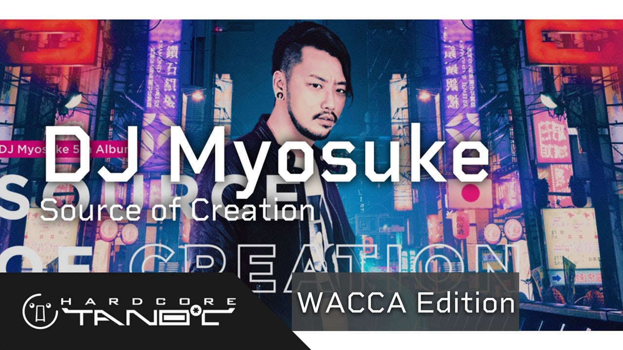 DJ Myosuke - Source of Creation【WACCA Edition】 - YouTube Music