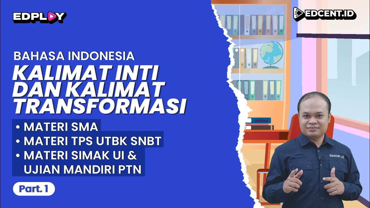 Kalimat Inti dan Kalimat Transformasi - MATERI UTBK SNBT 2024 dan SIMAK ...