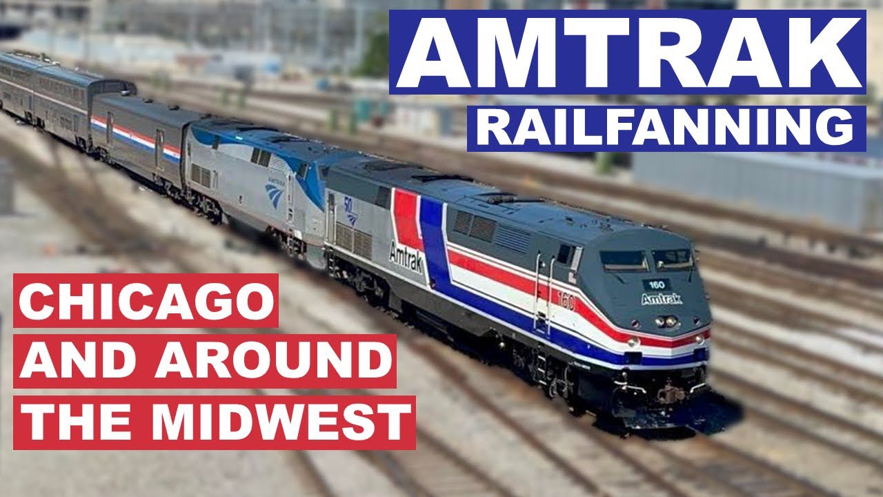 Amtrak Railfanning in Chicago and the Midwest - Summer 2022 - YouTube