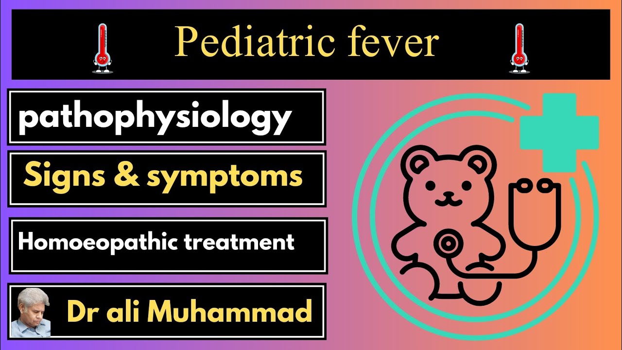 Pediatric fever( 0 to 3 month) & Homeopathy. Dr Ali Muhammad - YouTube
