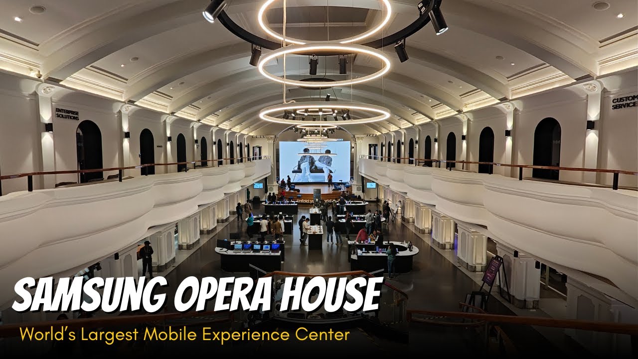 Samsung opera house tour Bangalore | World's largest Mobile Experience ...