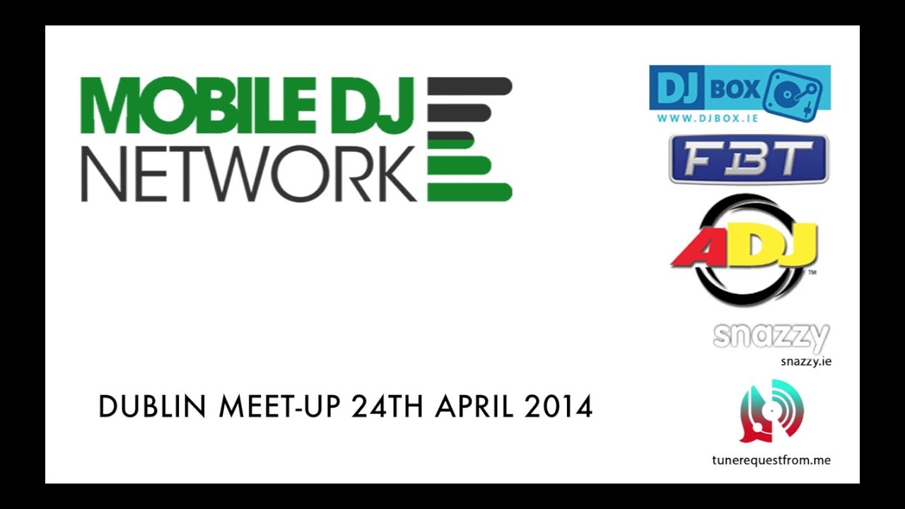 Mobile DJ Network Dublin Meet-up - YouTube