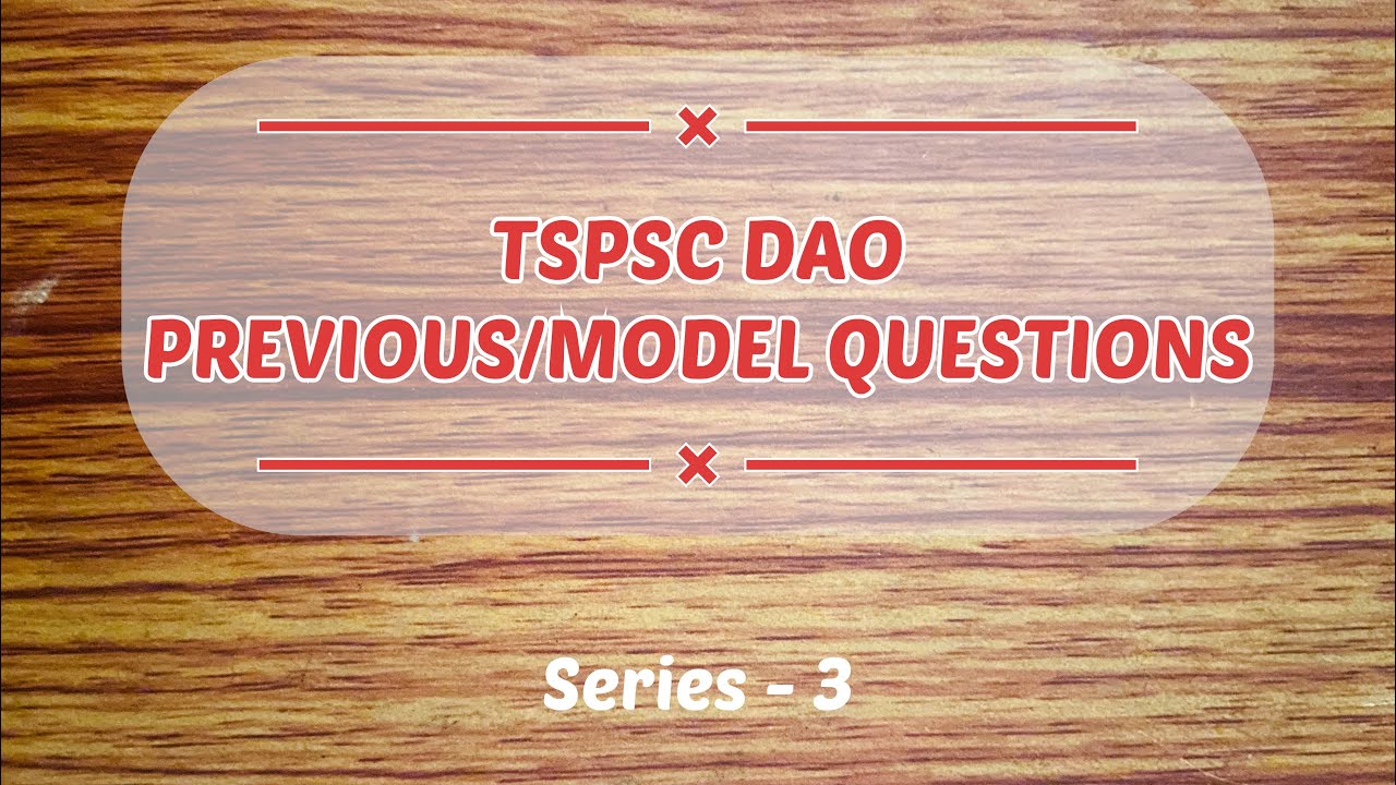 Previous/Model questions || Series 3 || TSPSC DAO PAPER II - YouTube