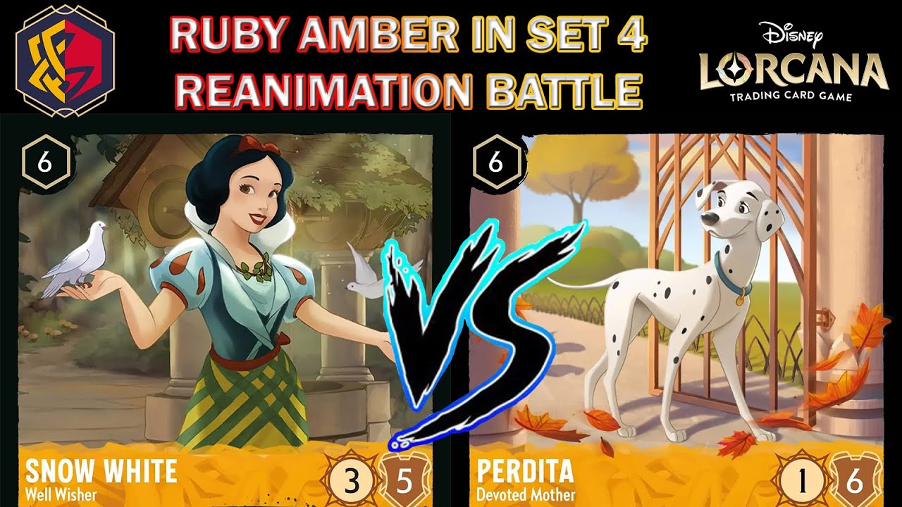 🟡🔴 [Set 4] RUBY AMBER REANIMATION BATTLE - SNOW WHITE -VS- PERDITA ...
