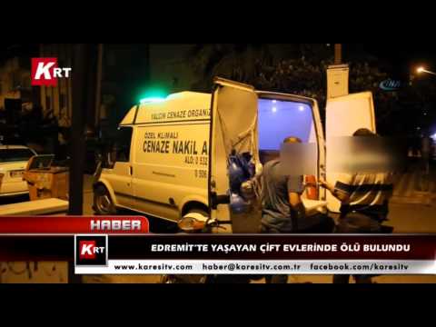 Edremit'te Yaşayan Çift Evlerinde Ölü Bulundu