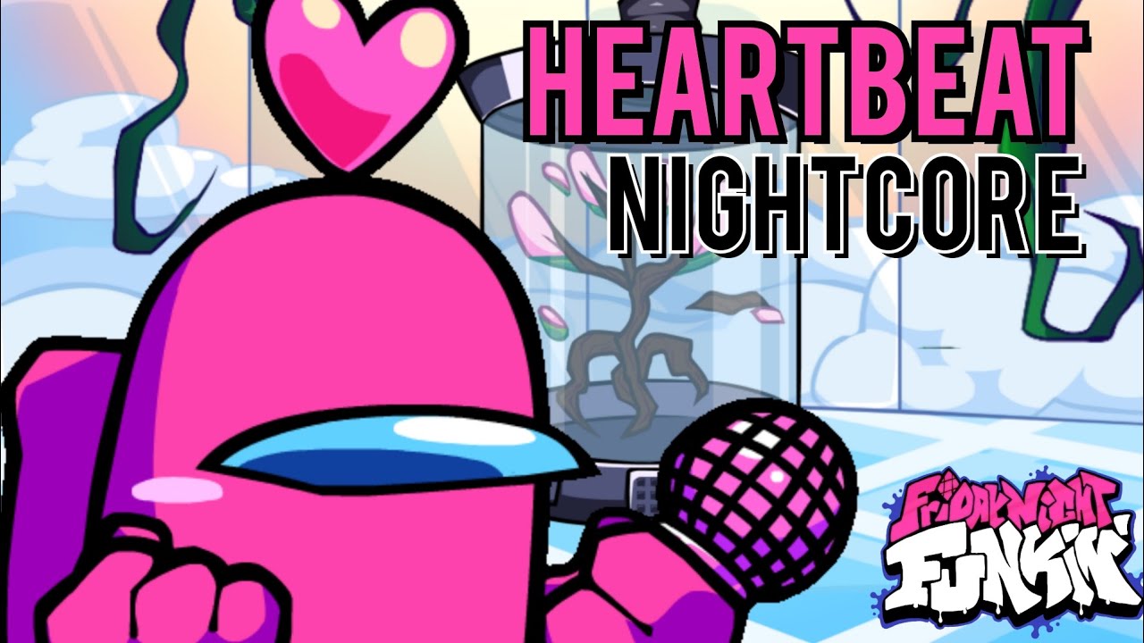 Heartbeat (Nightcore) | Friday Night Funkin' Vs Pink Impostor | Vs ...