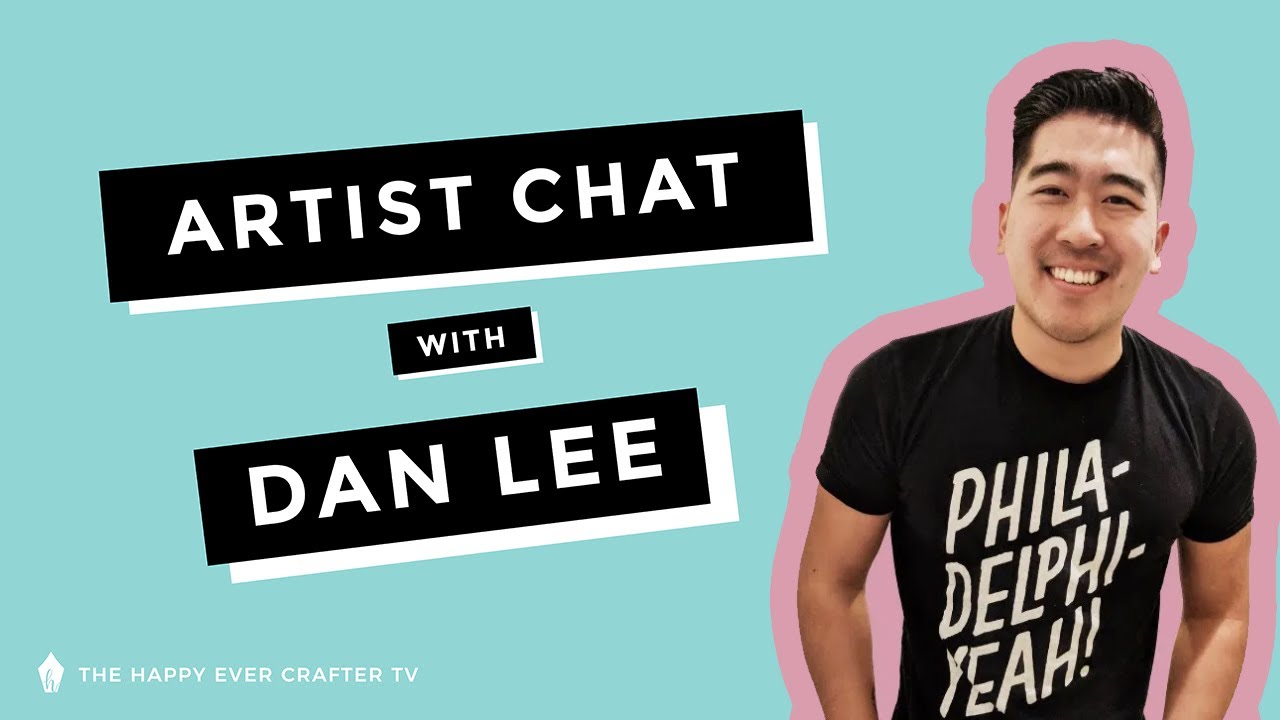 Artist Chat with Dan Lee - YouTube