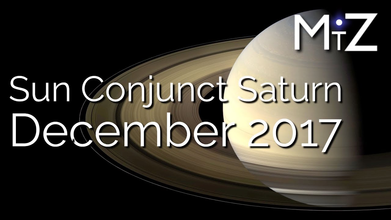 Sun Conjunct Saturn - Thursday December 21st, 2017 - True Sidereal ...