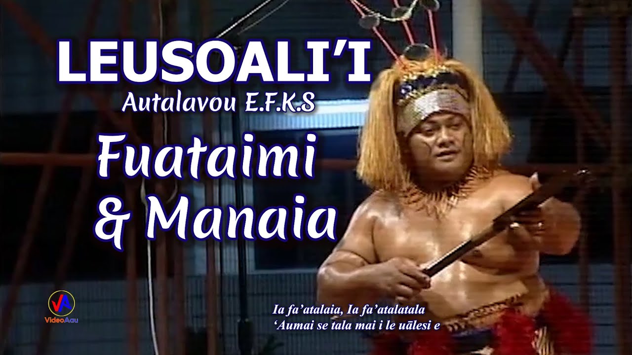 LEUSOALI'I ('Autalavou E.F.K.S) : Mānaia & Fuataimi (Lavalava, teuteu ...