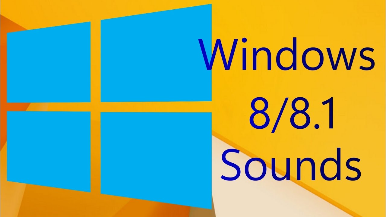 My last video on 2021 - All Windows 8 & 8.1 Sounds - YouTube