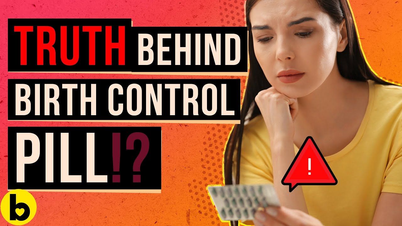 THE TRUTH About BIRTH CONTROL - YouTube