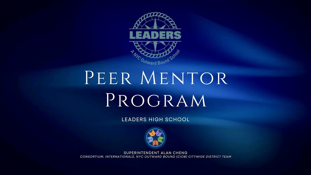 Leaders High School - Peer Mentor Program - YouTube