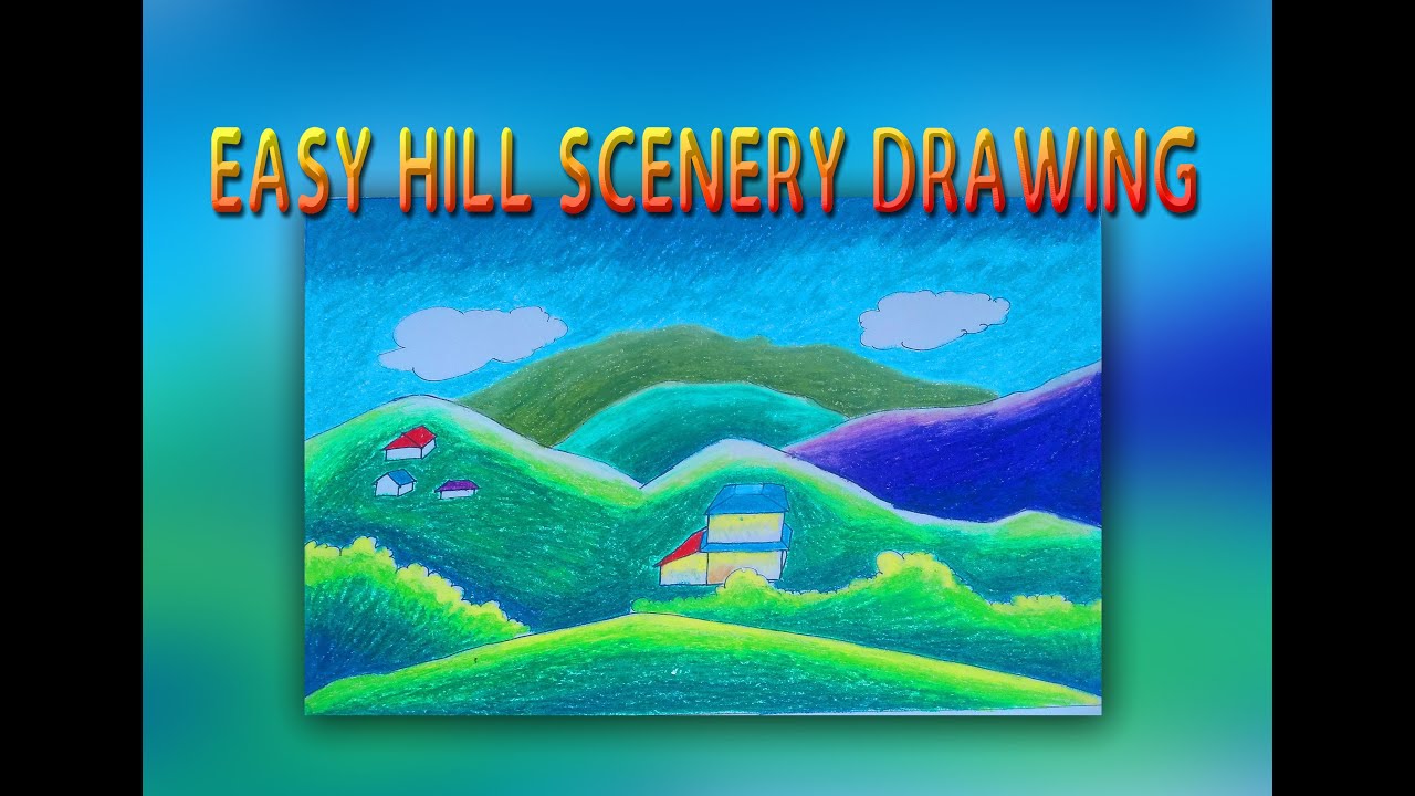 Let's Draw beautiful Hill Scenery | Easy step by step process - YouTube