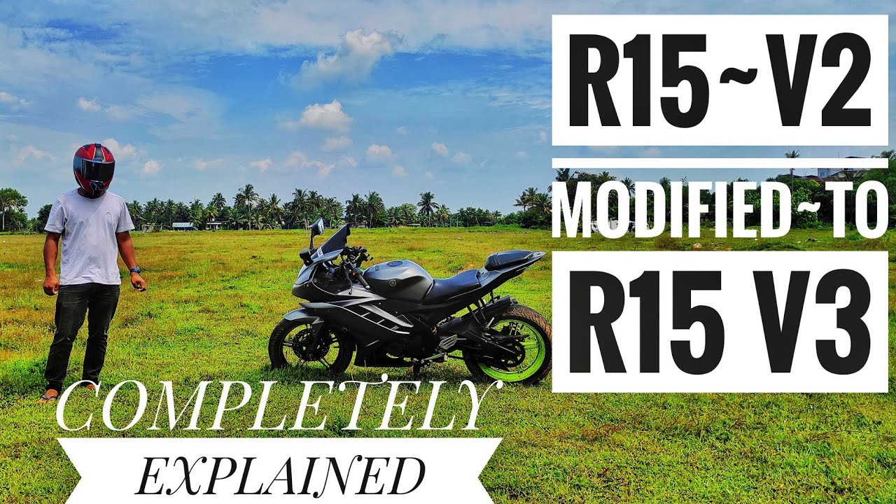 R15 V2 Modified To R15 V3 | R15 V2 Modification | R15 V3 BS6 | Modified ...