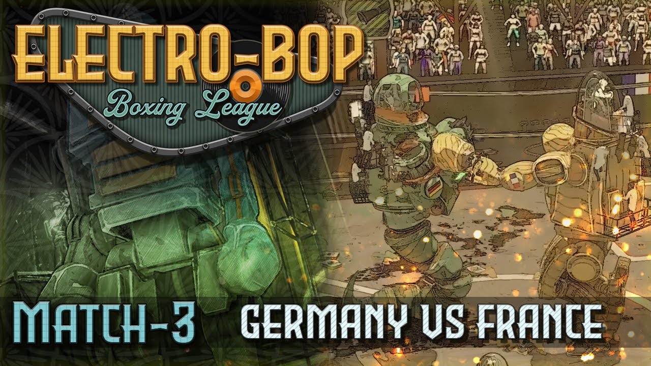 Electro Bop - Germany vs France - Developer Boxing Match# 3 - YouTube
