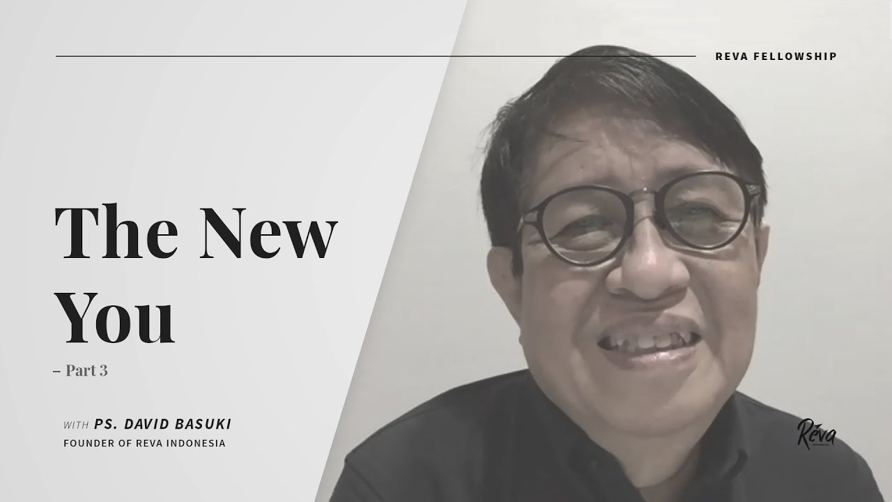 Ps. David Basuki - The New You (Part 3) - YouTube