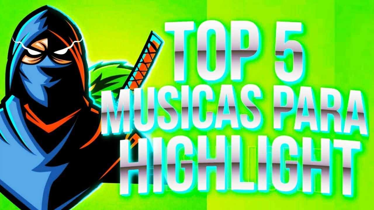 TOP 5 MUSICAS PARA HIGHLIGHTS 🇧🇷 - YouTube