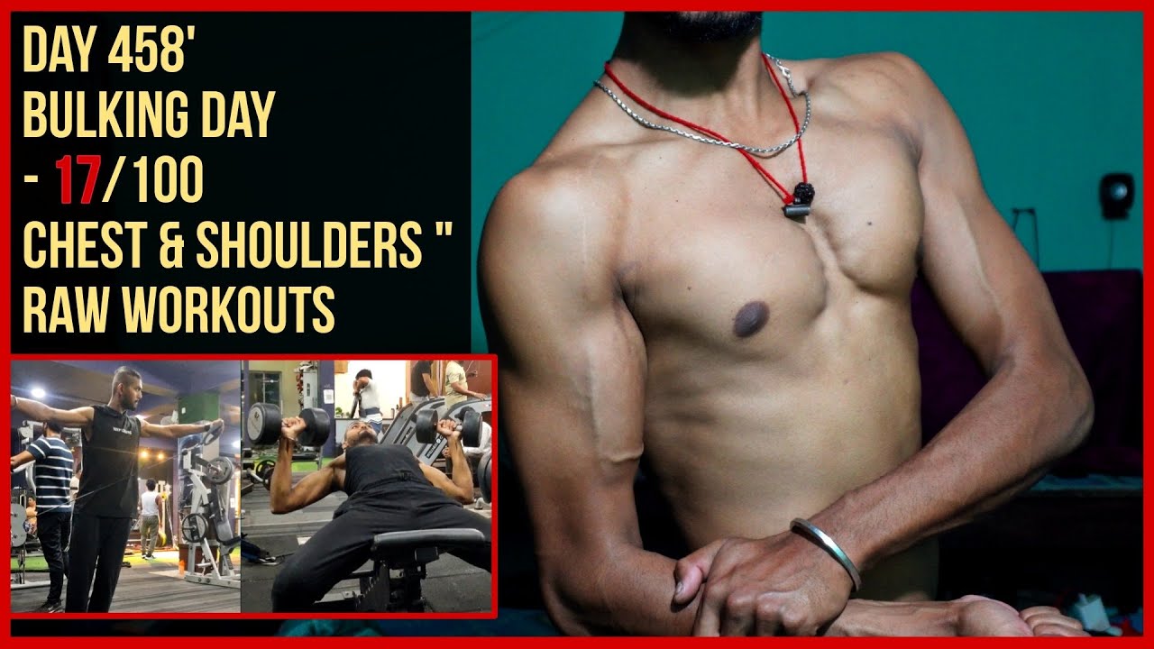 Chest Day | Day 458 | Bulking Day 17/100 | Current Diet | BW 67.25 KG ...