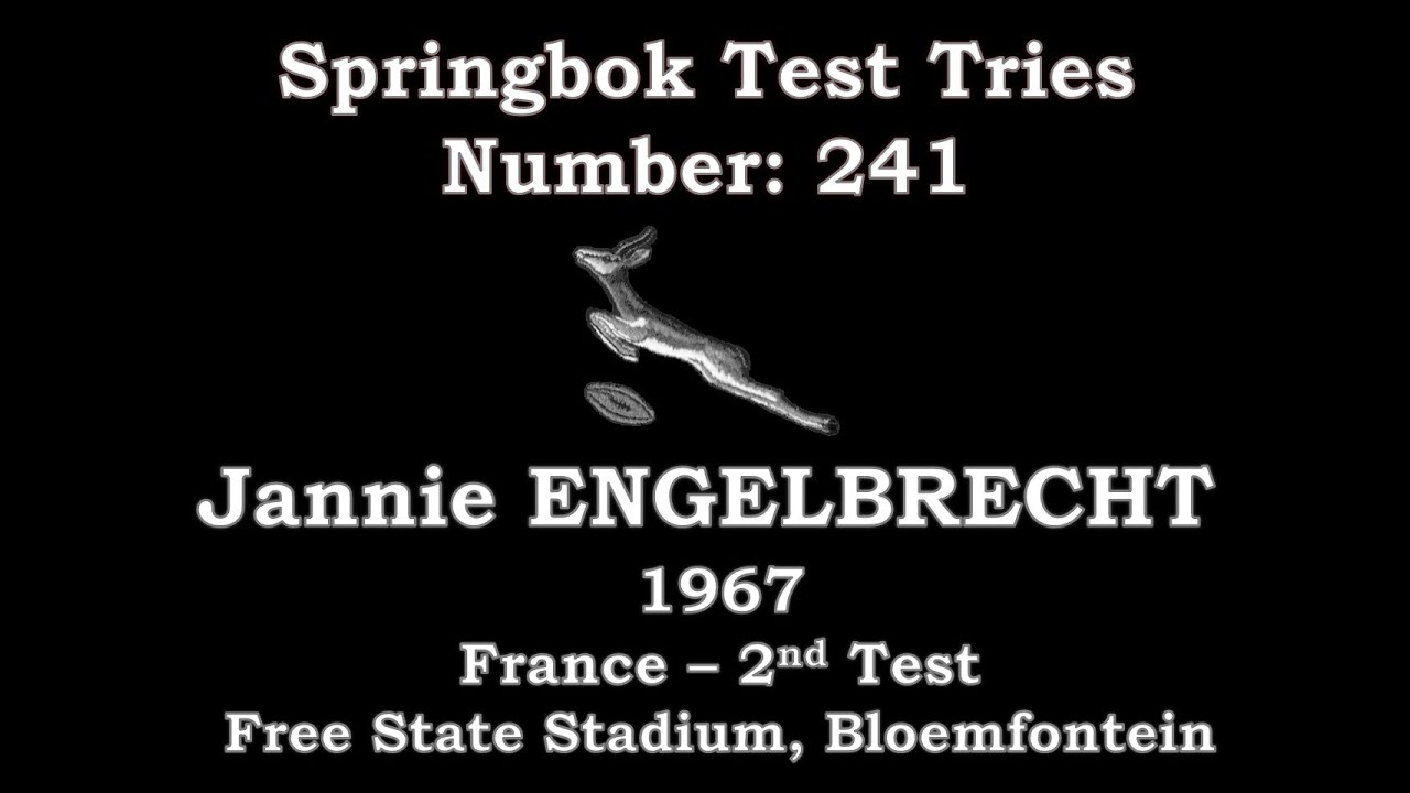 Jannie Engelbrecht - Springbok Tries vs France 1967 2nd Test Free State ...