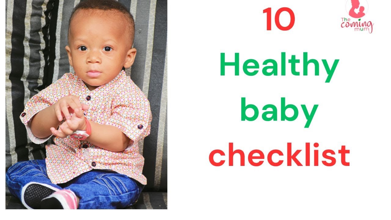 10 Signs Your Baby is Healthy | Healthy Baby Checklist - YouTube