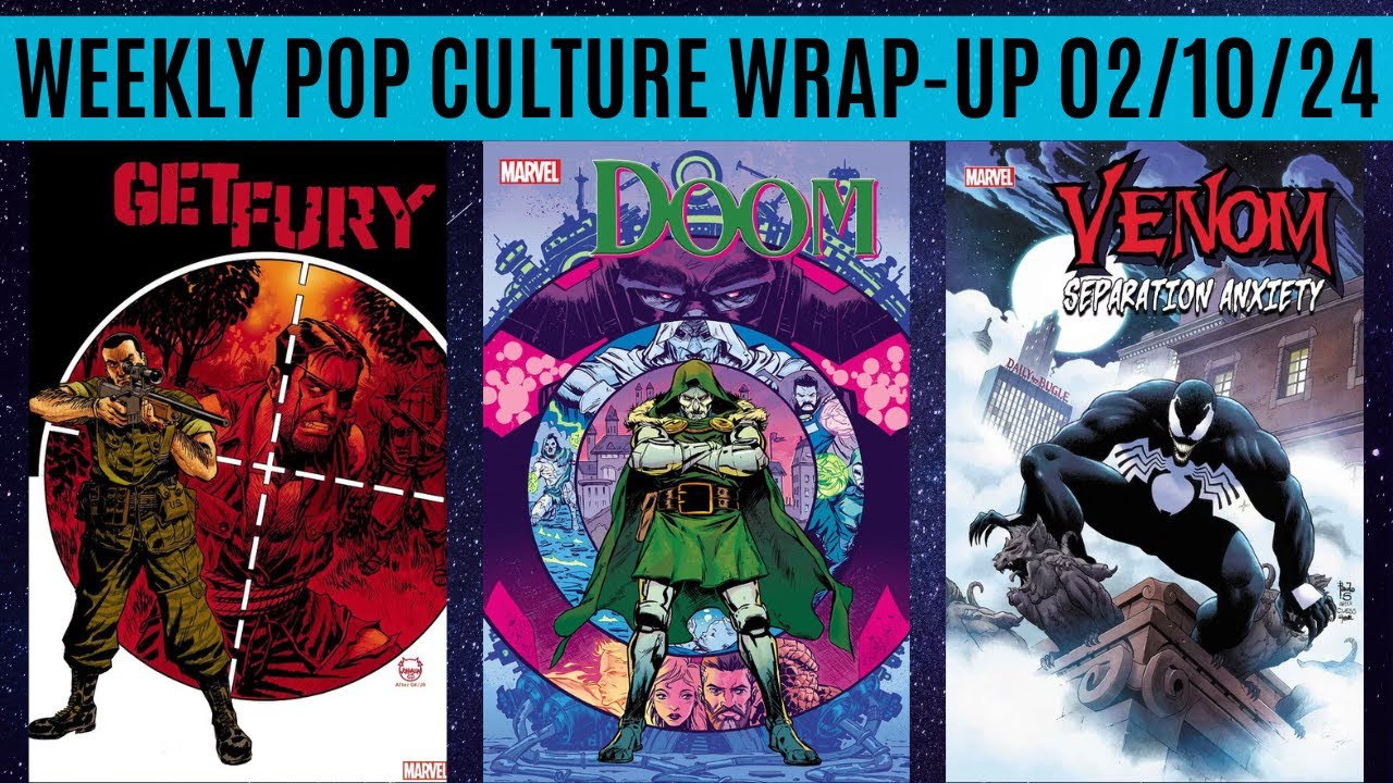 Weekly Pop Culture Wrap-Up 02/10/24 - YouTube