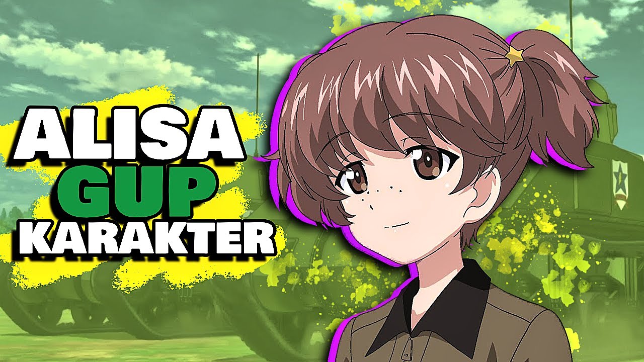 Alisa: Si Gadis Nakal dari Saunders! Girls Und Panzer Karakter - YouTube