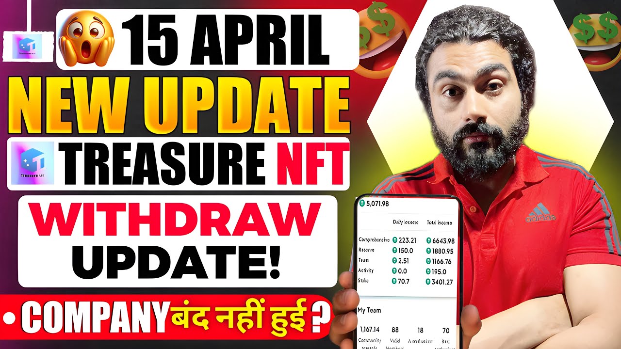 🔥 Treasure NFT Withrawal update 15 april | Treasurenft Inr ...