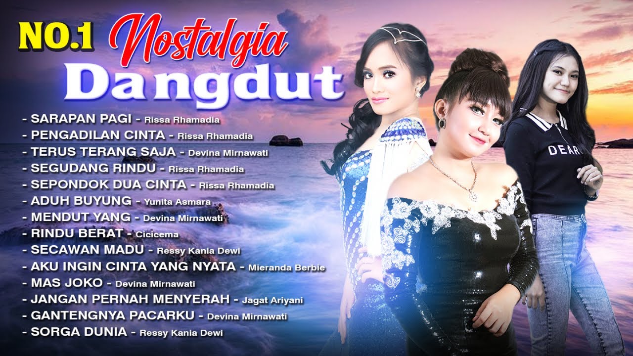KOMPILASI - NO.1 NOSTALGIA DANGDUT - YouTube