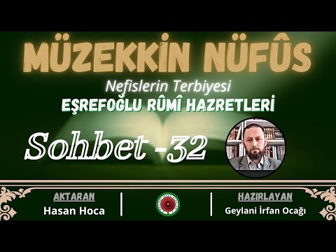 [SOHBET - 32] MÜZEKKİN NÜFUS | KİŞİ SEVDİĞİ İLE BERABERDİR
