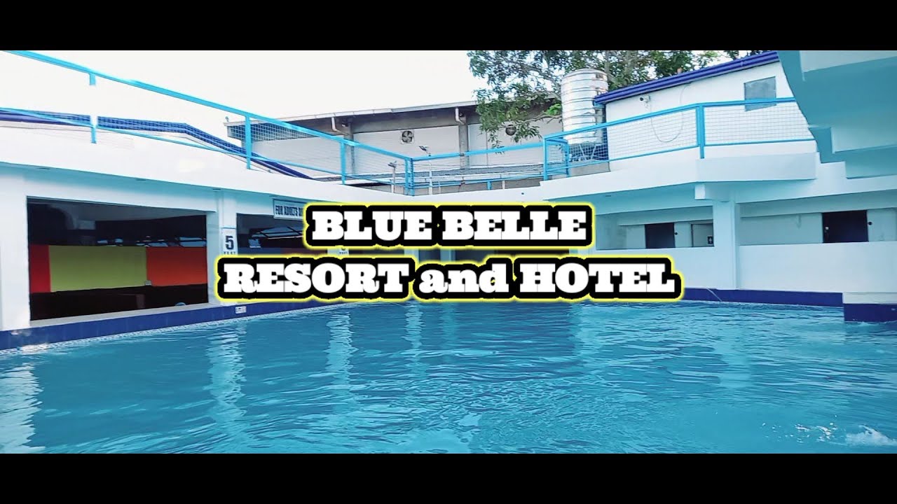 BLUE BELLE RESORT and HOTEL #markjayson official vlog - YouTube