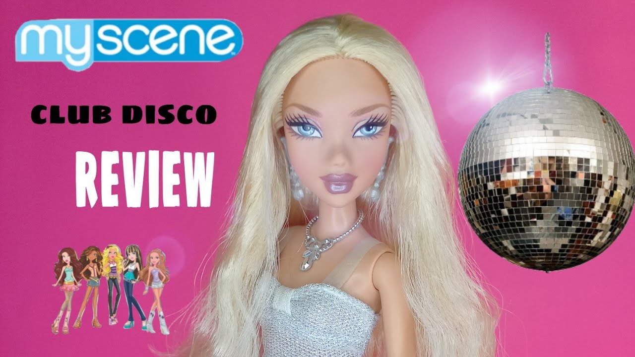 MY SCENE CLUB DISCO (KENNEDY) 🎵🎵 - YouTube
