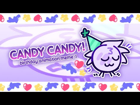 candy candy || animation meme || birthday - YouTube