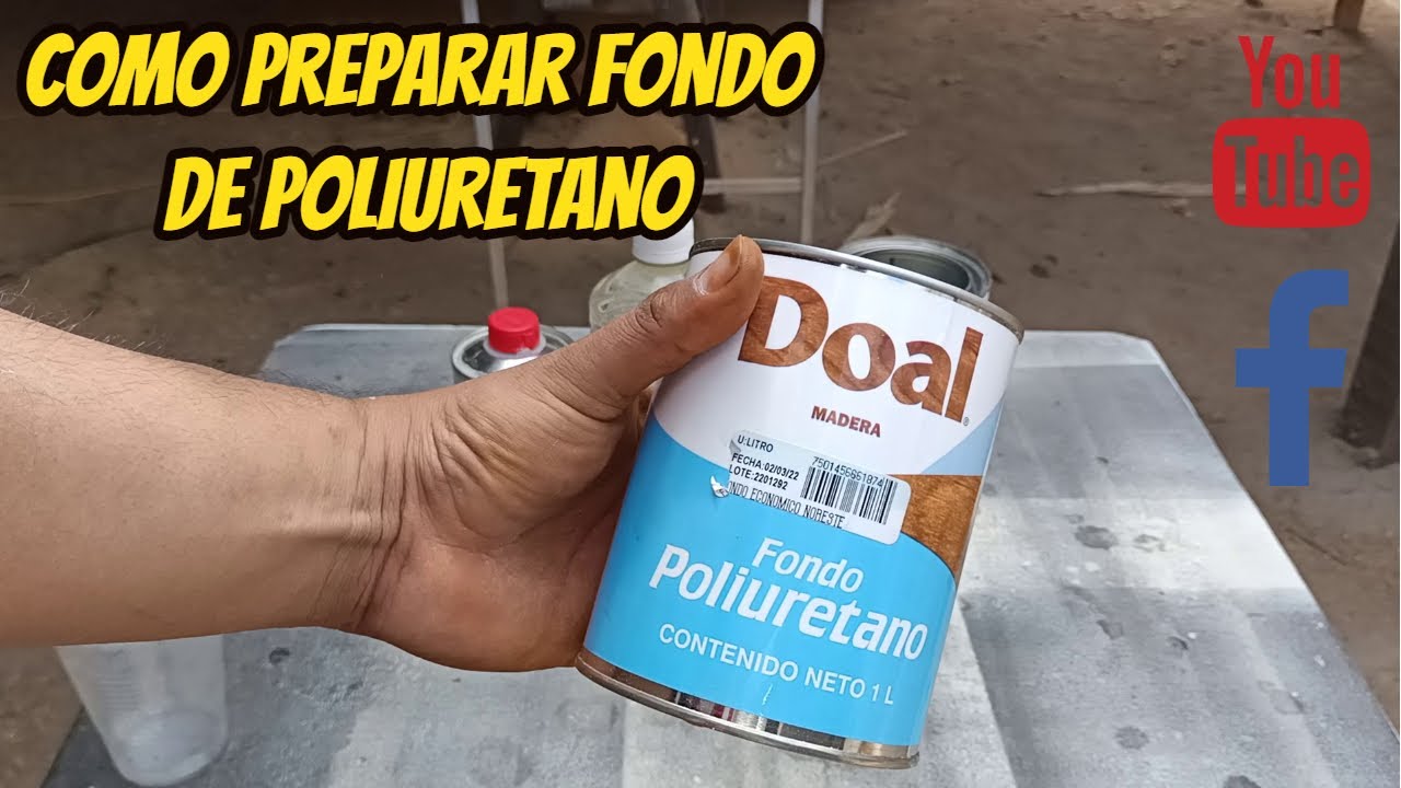 COMO PREPARAR FONDO DE POLUIRETANO DE LA MARCA DOAL - YouTube