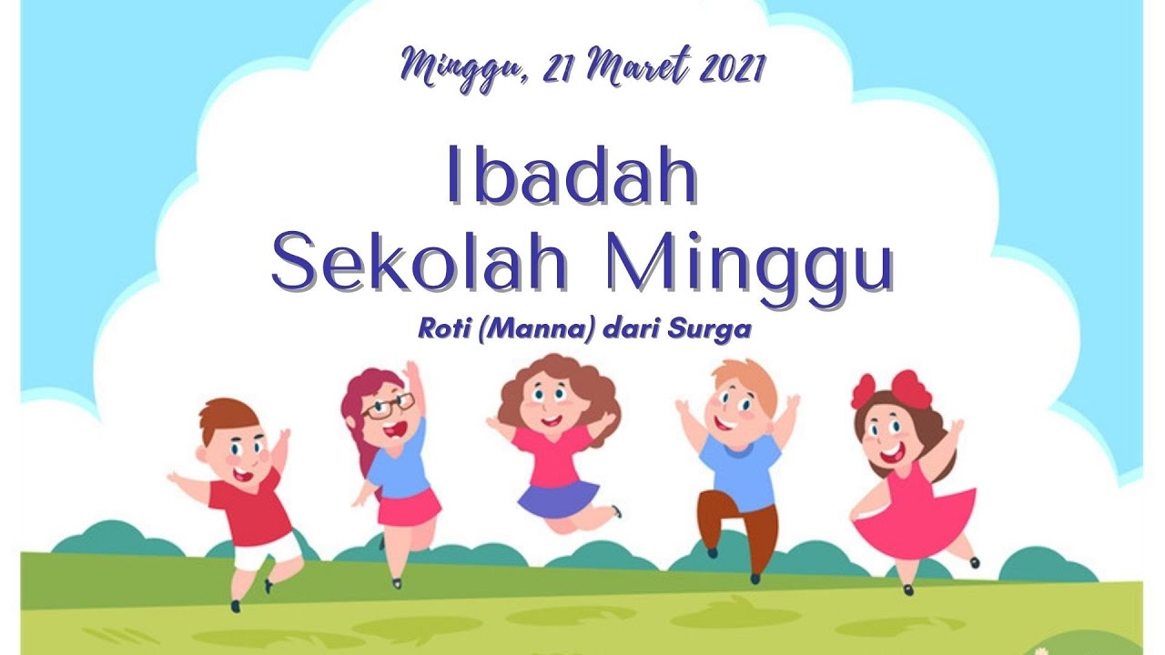 Cerita Sekolah Minggu | Roti Manna dari Surga | 21 Maret 2021 - YouTube