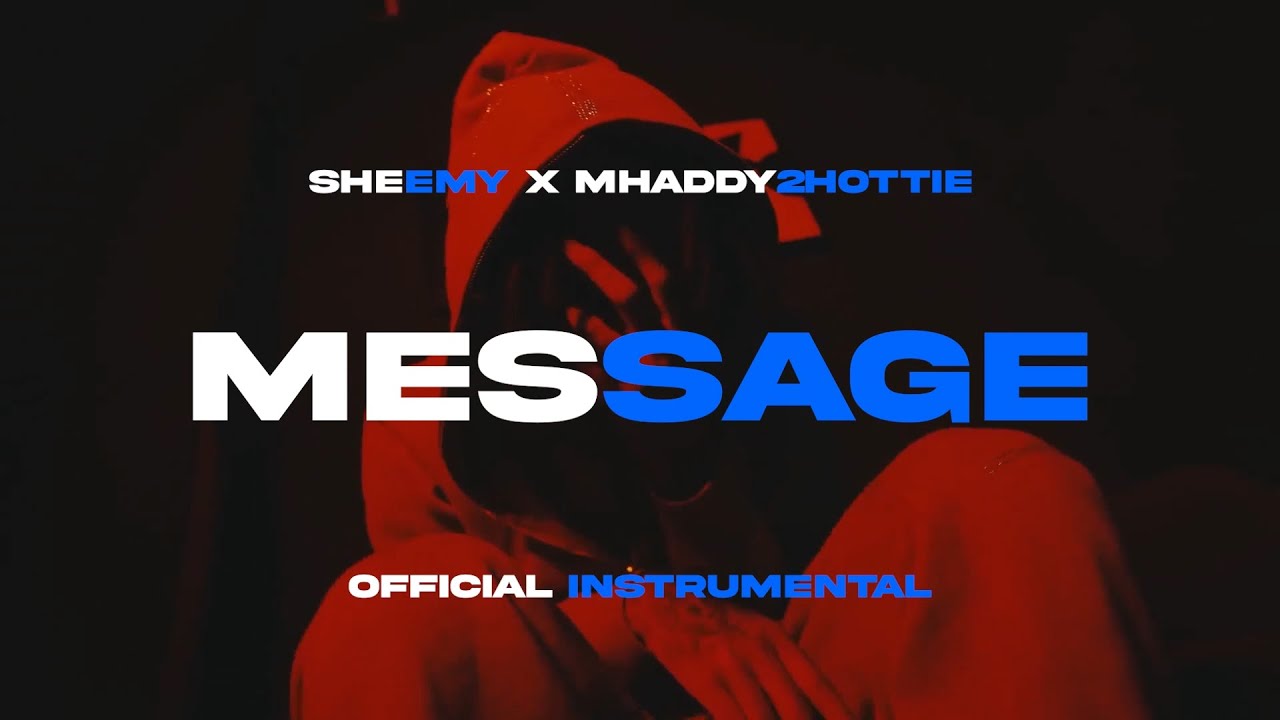 Sheemy x Mhaddy2hottie - Message (Official Instrumental) - YouTube
