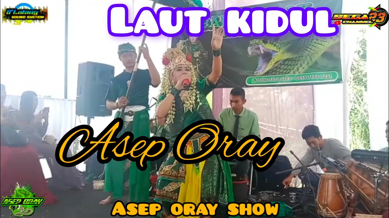 Laut Kidul~Neng Leor//Voc Asep Oray~Balad Oray Enterprise - YouTube