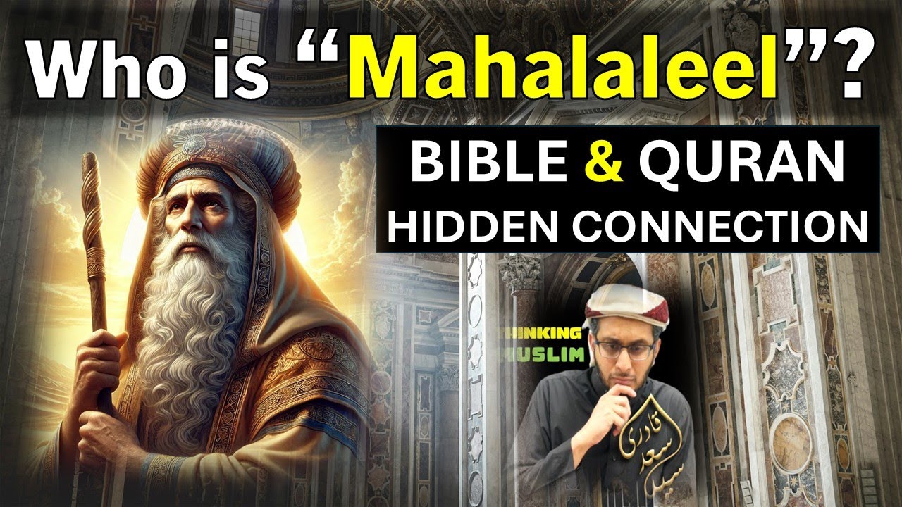Who Was Mahalaleel? Shocking Links Between the Bible and Islamic ...