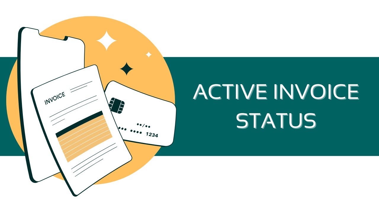 Active Invoice Status - YouTube