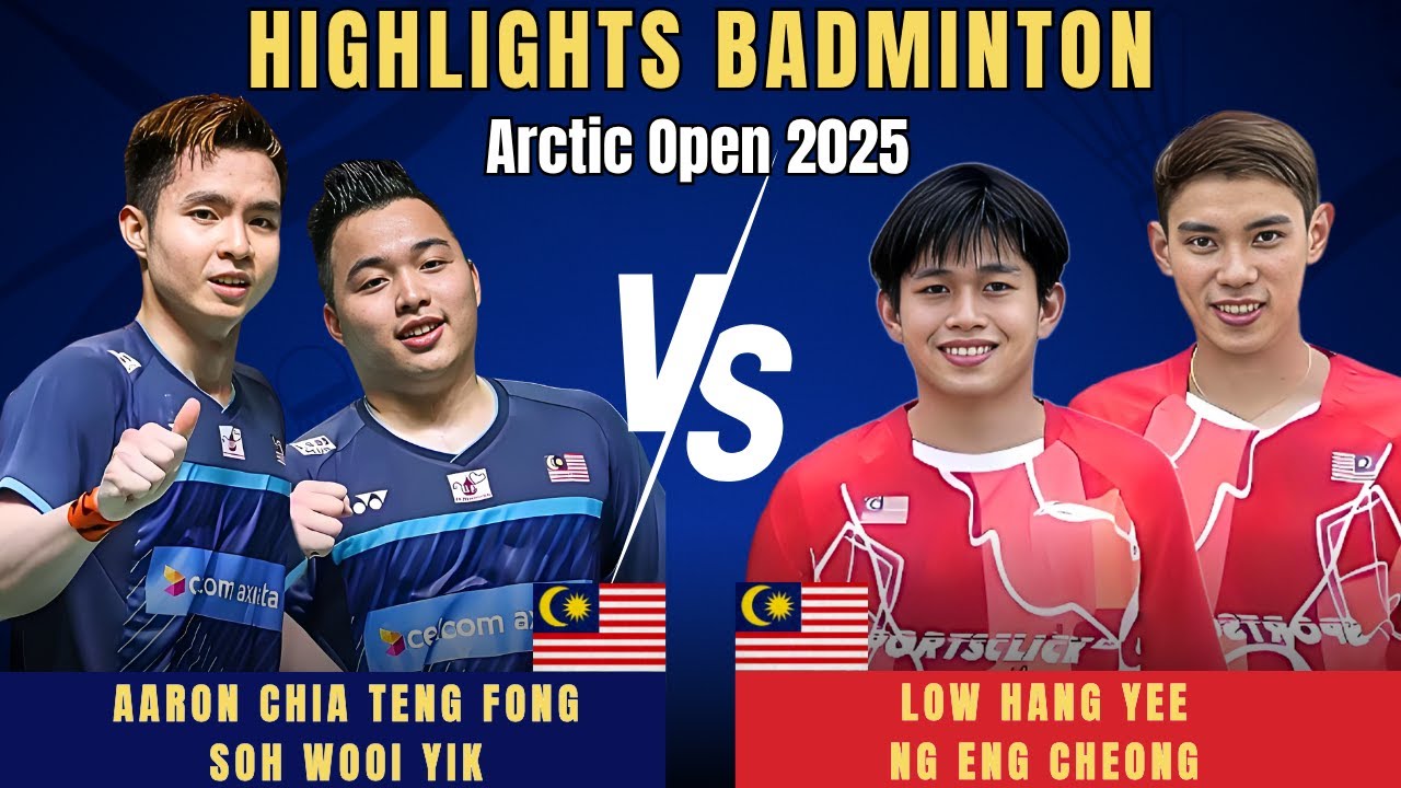 [MD-R16] Aaron Chia Teng Fong/Soh Wooi Yik vs LOW Hang Yee/NG Eng ...