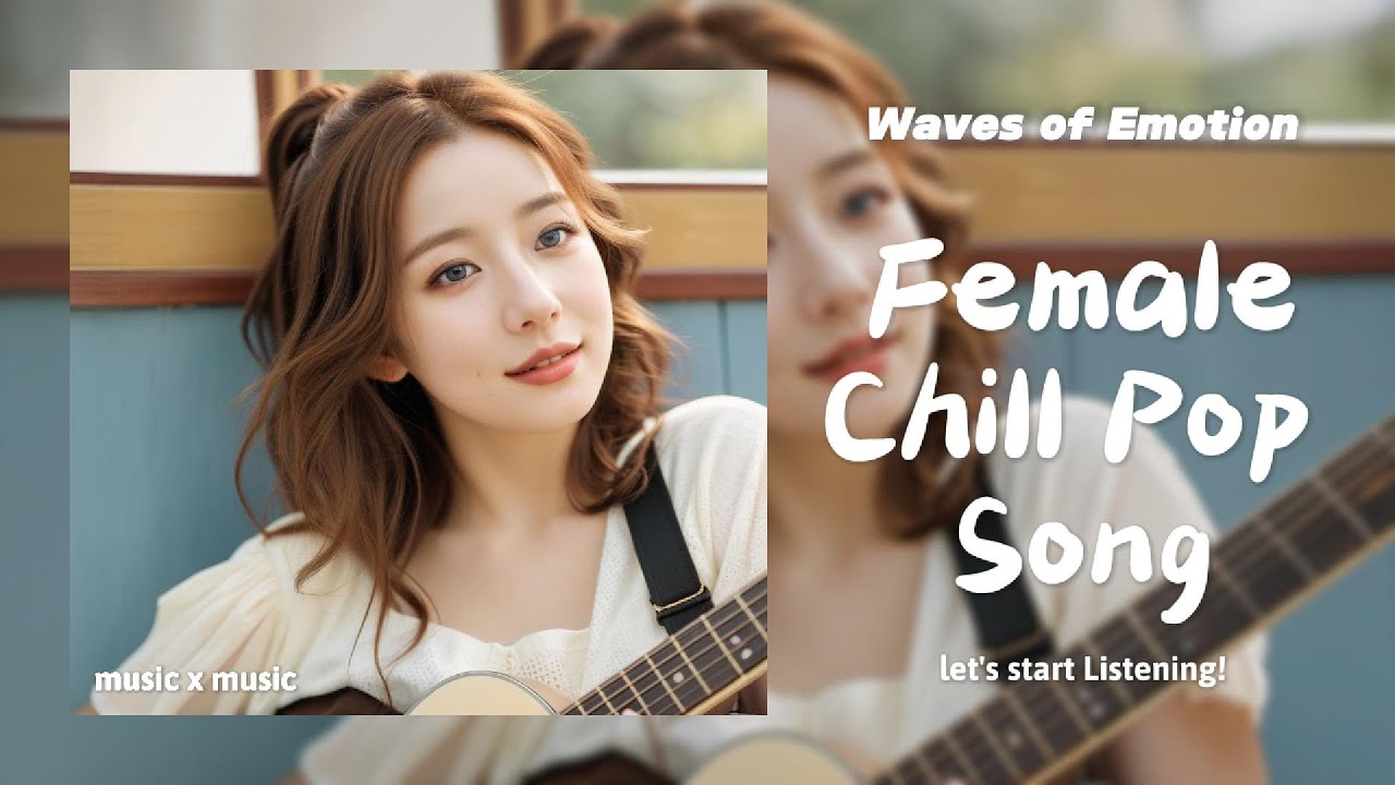 [Chill Songs] Waves of Emotion | Relax Music 2025 for Chill Mood #music ...