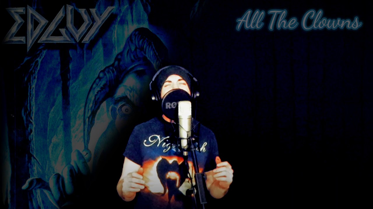 EDGUY - All The Clowns ( Vocal Cover ) - YouTube