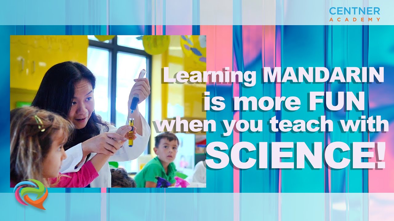Learning Mandarin is more FUN when you teach with Science! - YouTube