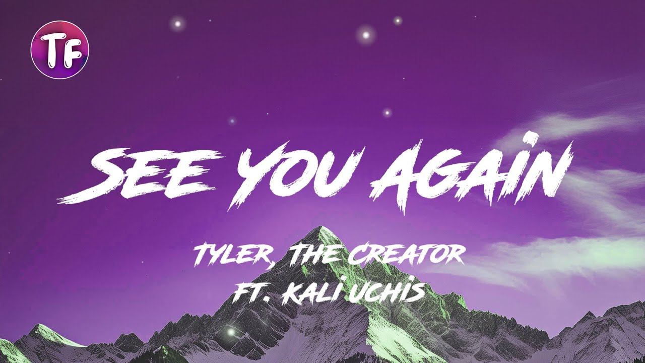 Tyler, The Creator - See You Again (Lyrics/Letra) - YouTube