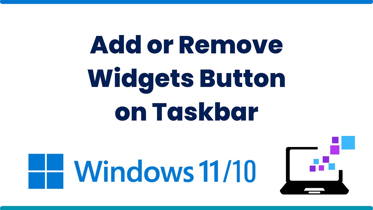 Add or Remove Widgets Button on Taskbar in Windows 11 - YouTube