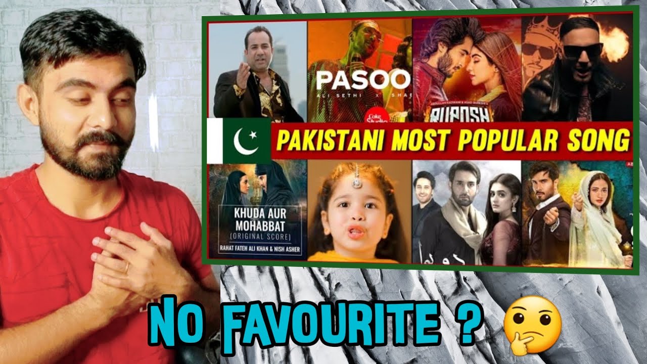 Indian Reacts To Top 10 Most Viewed Song In Pakistan || Most Popular ...