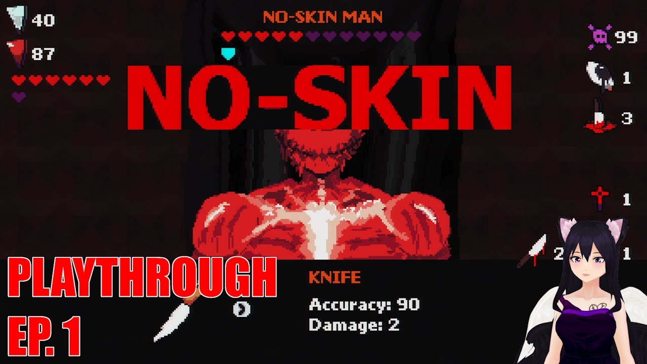 No-Skin - Finding the Skin Roguelite - Ep. 1 - YouTube