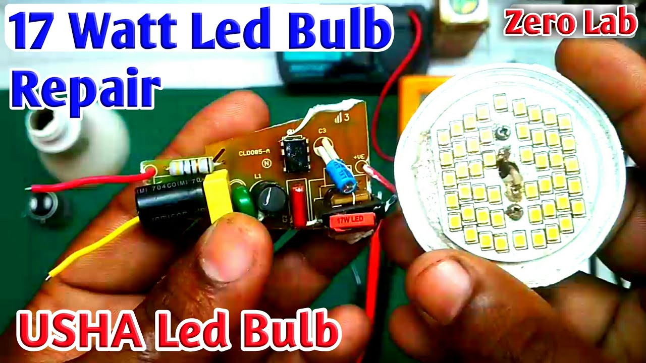 Led Bulb Repair / 17 Watt USHA Led Bulb - YouTube