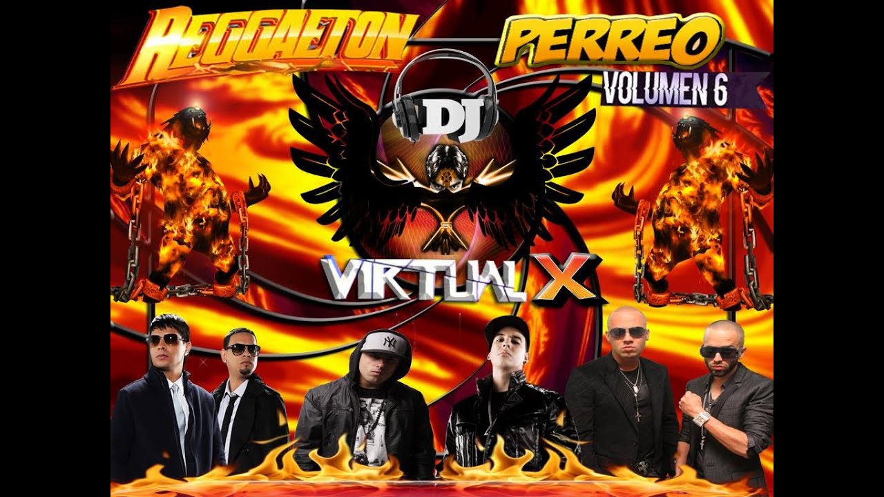 Mix Reggaeton Perreo vol.6 - "DJ VIRTUAL X" - Top Marzo 2016 - YouTube