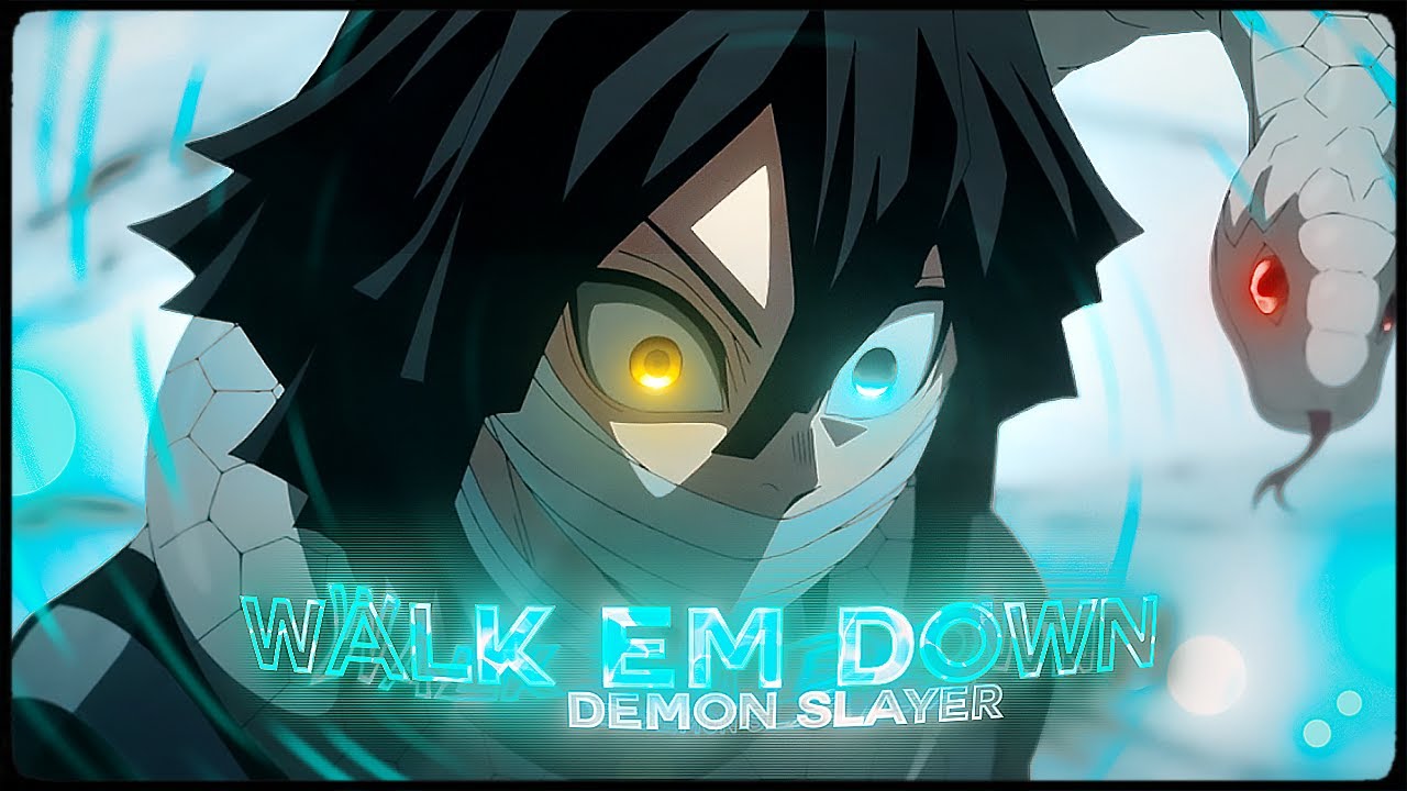 「Walk Em Down 🔥」Demon Slayer (Hashira Training Arc)「EDIT/AMV」4K! - YouTube