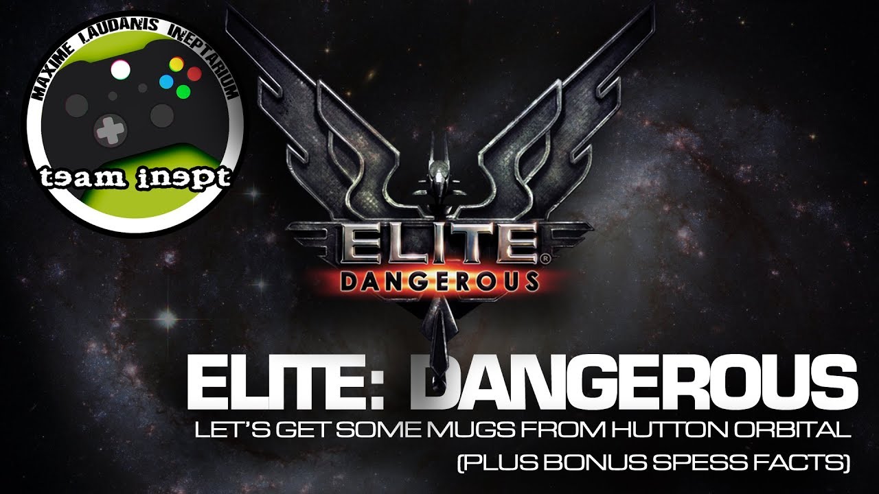 ELITE DANGEROUS: Let's Get Mugs from Hutton Orbital (plus bonus SPESS ...